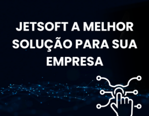 Jetsoft – Inovação é a chave