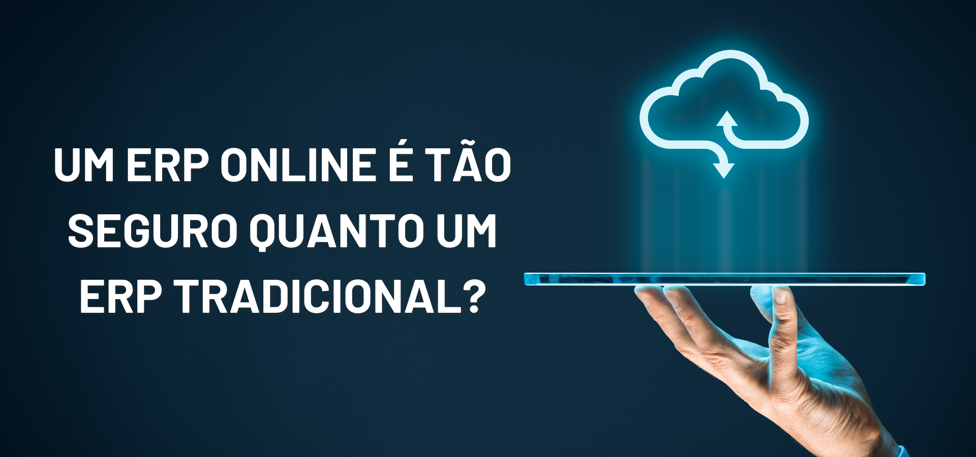 ERP Online é Tão Seguro quanto um ERP Tradicional? – Jetsoft